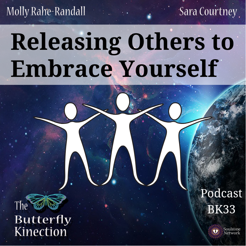 BK33: Releasing Others to Embrace Yourself BK33: Releasing Others to Embrace Yourself